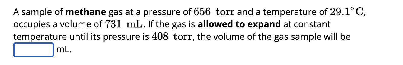 Solved A sample of methane gas at a pressure of 656 torr and | Chegg.com