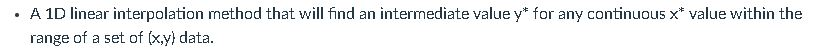 Solved . A 1D linear interpolation method that will find an | Chegg.com