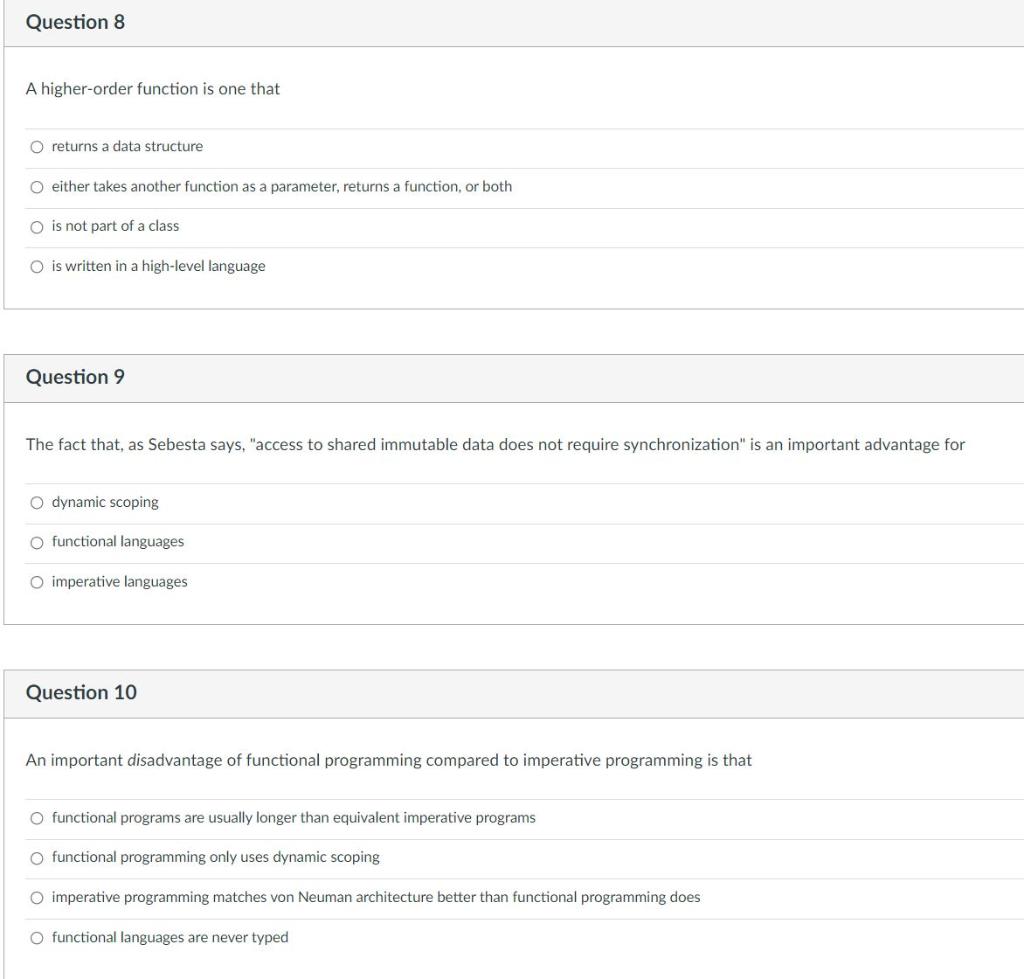 Solved Question 8 A higher-order function is one that O | Chegg.com