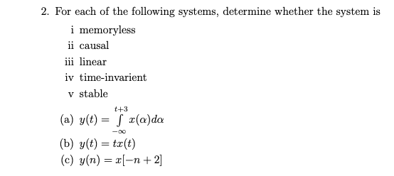 Solved 2. For each of the following systems, determine | Chegg.com