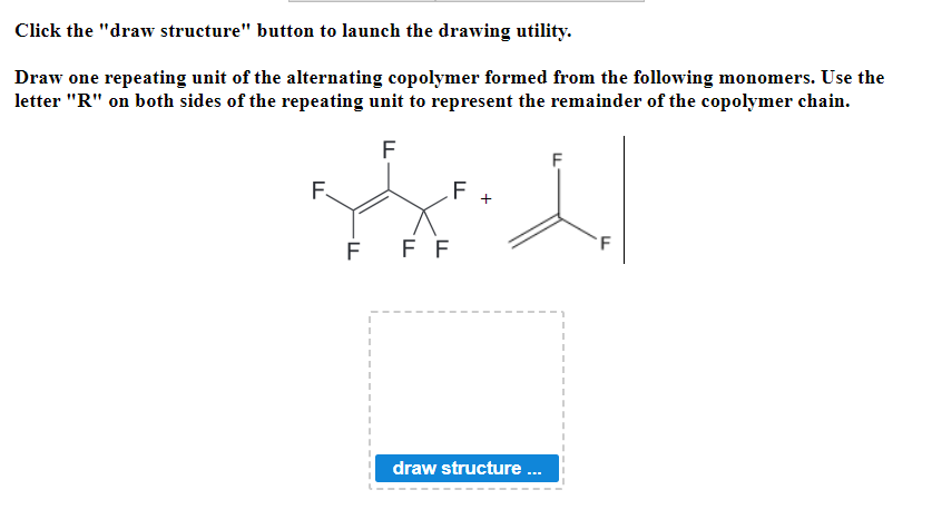 Solved Click the "draw structure" button to launch the | Chegg.com