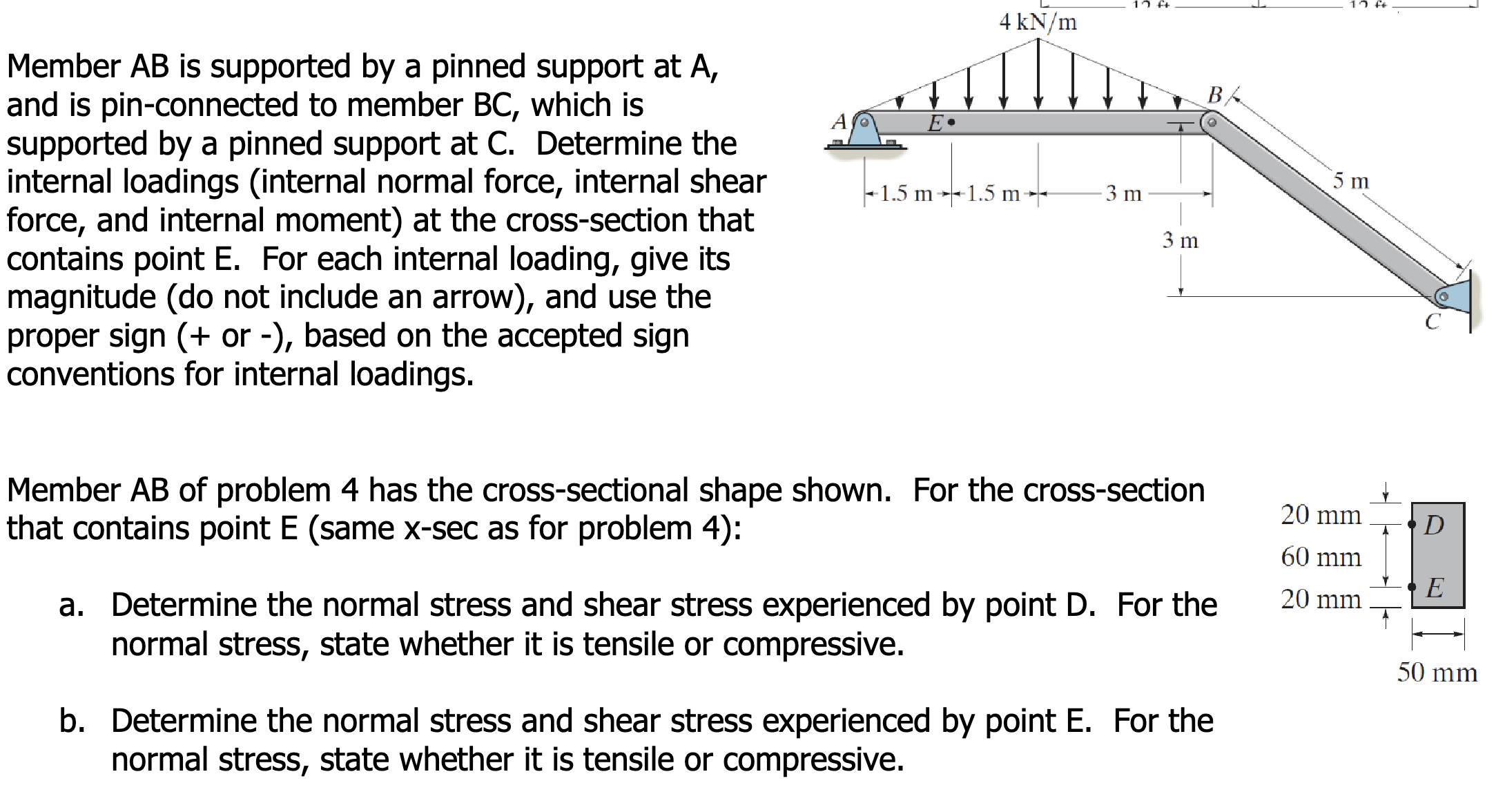 Solved Member \( ﻿A B \) ﻿is supported by a pinned support | Chegg.com