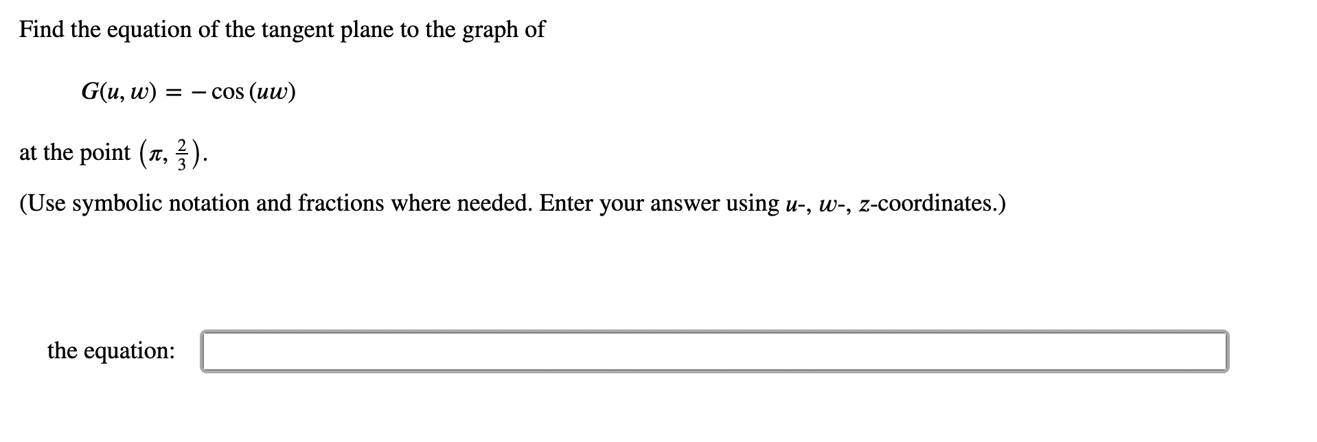 Solved Find the equation of the tangent plane to the graph | Chegg.com