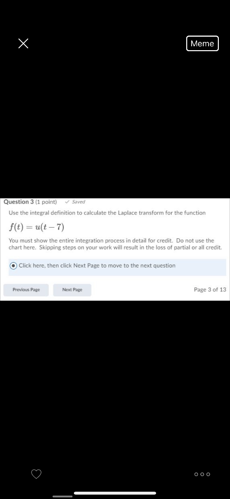 Solved Meme Question 3 (1 point) Saved Use the integral | Chegg.com