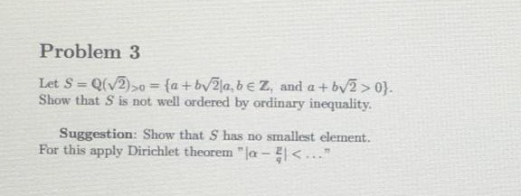 Solved Problem 3 Let S = Q(V2)>= {a+bV2]a,bez, and a +bV2 | Chegg.com