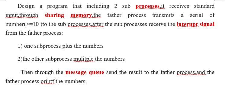 Solved Design a program that including 2 sub processes.it | Chegg.com