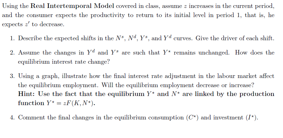 Solved Using the Real Intertemporal Model covered in class, | Chegg.com