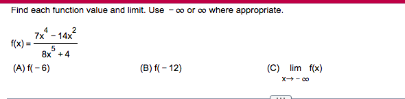 Solved Find each function value and limit. Use −∞ or ∞ where | Chegg.com