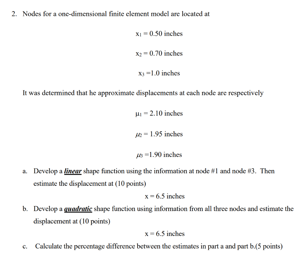 2. Nodes for a one-dimensional finite element model | Chegg.com