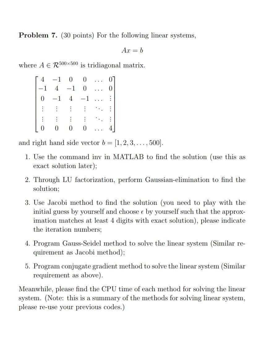 Problem 7. (30 points) For the following linear | Chegg.com
