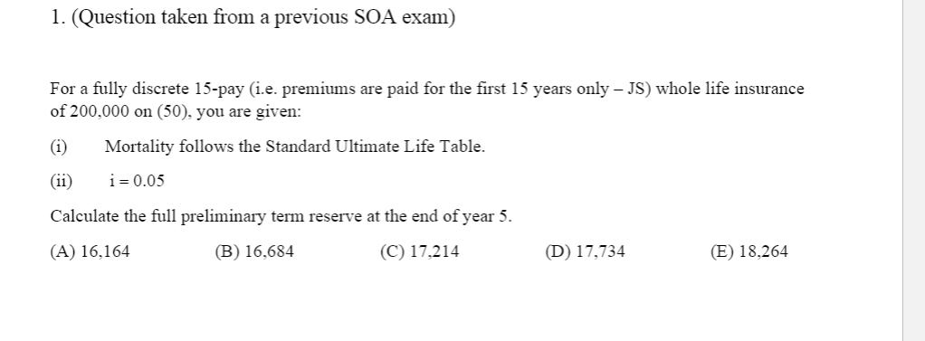 Solved 1. (Question taken from a previous SOA exam) For a | Chegg.com