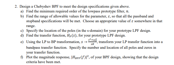 2. Design a Chebyshev BPF to meet the design | Chegg.com