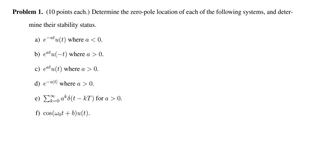 Solved Problem 1. (10 points each.) Determine the zero-pole | Chegg.com