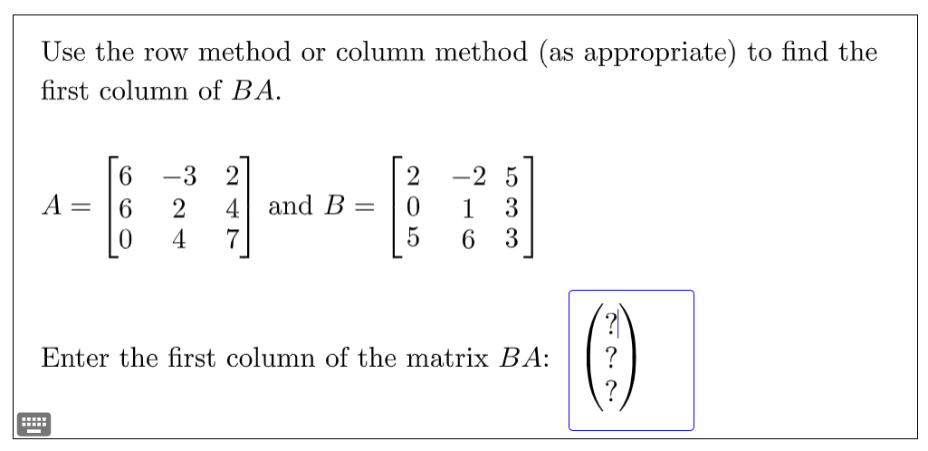 Solved Use the row method or column method (as appropriate) | Chegg.com