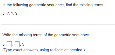 Solved In the following geometric sequence, find the missing | Chegg.com