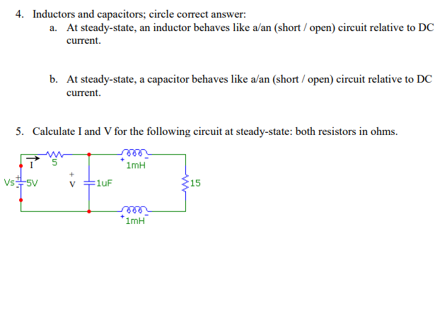 Solved 4. Inductors and capacitors: circle correct answer At | Chegg.com