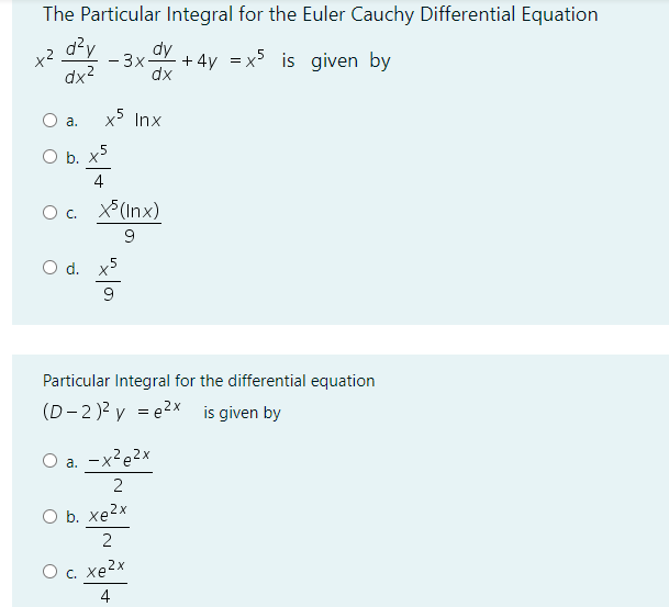 Solved The Particular Integral for the Euler Cauchy | Chegg.com