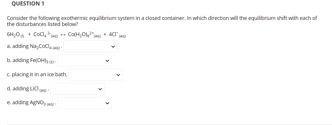 Solved QUESTION 1 Consider the following exothermic | Chegg.com