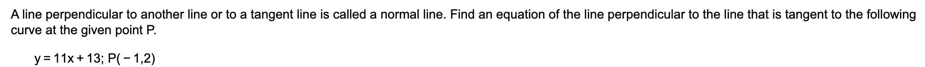 Solved A line perpendicular to another line or to a tangent | Chegg.com