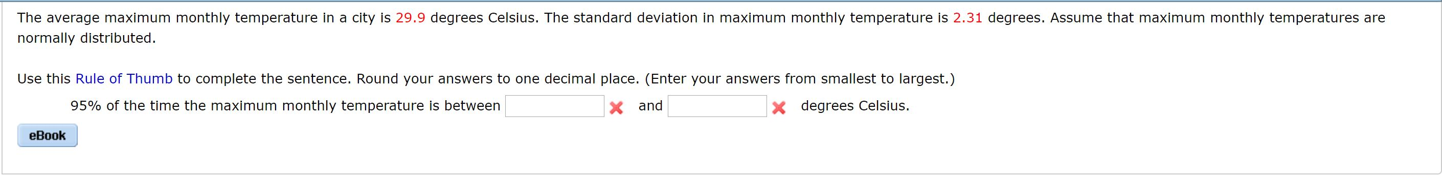 Solved The average maximum monthly temperature in a city is | Chegg.com