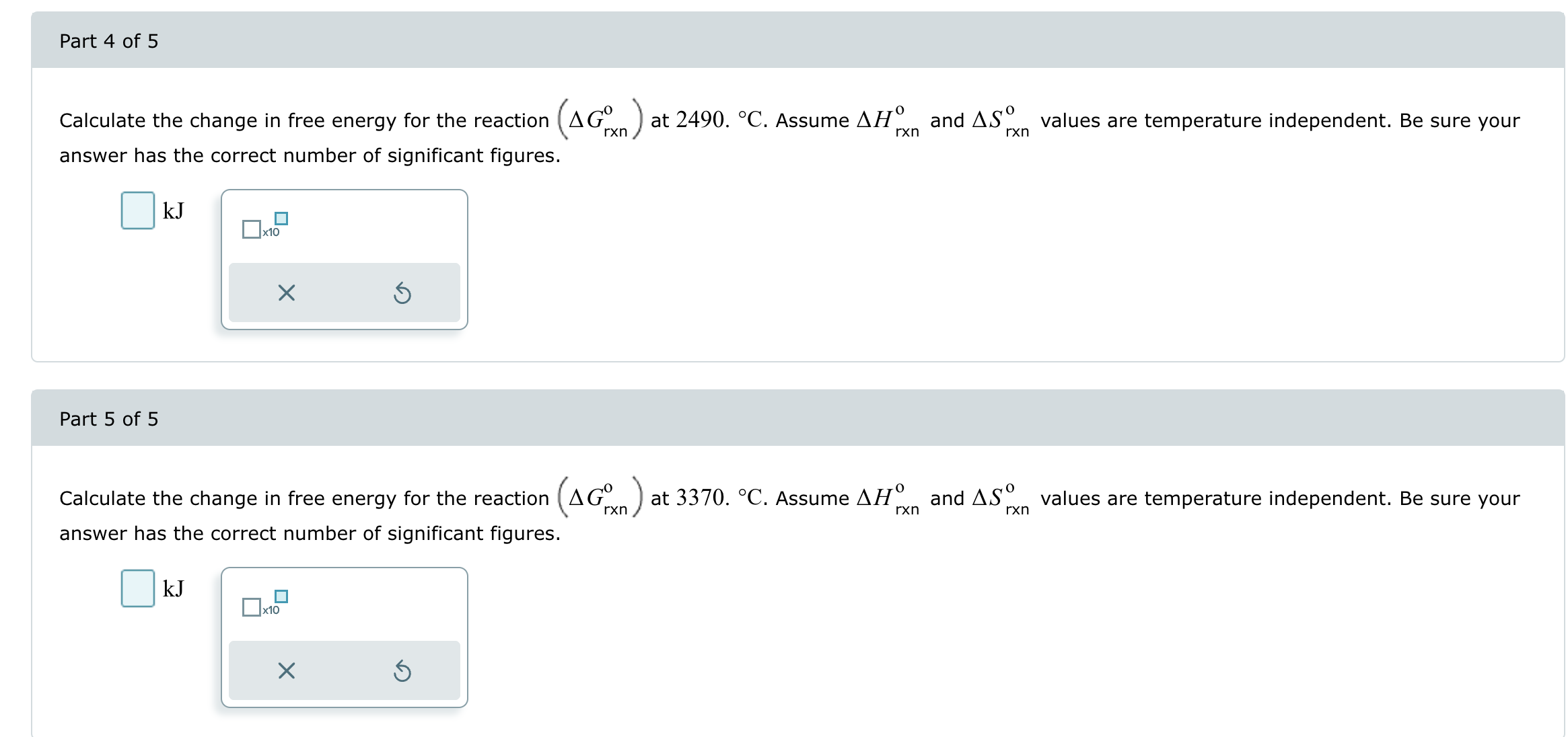 Solved Part 4 ﻿of 5Calculate the change in free energy for | Chegg.com