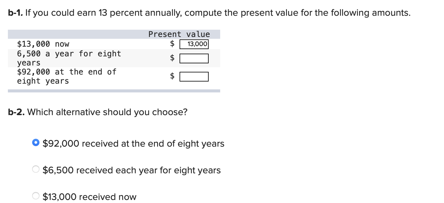 Solved Your grandfather has offered you a choice of one of | Chegg.com