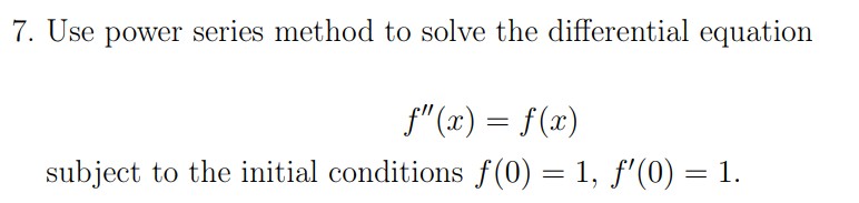 Solved Show me ﻿the steps to ﻿solveUse power series method | Chegg.com