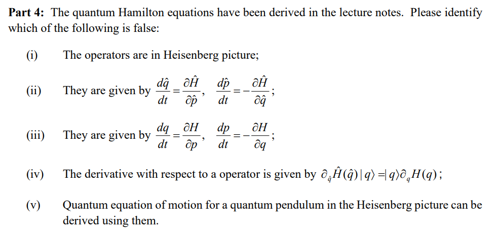 Solved Part 4: The quantum Hamilton equations have been | Chegg.com