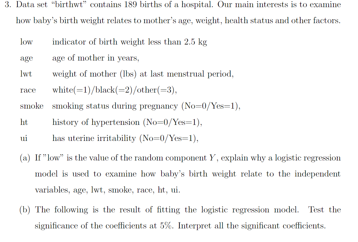 Solved 3. Data set "birthwt" contains 189 births of a | Chegg.com