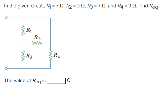 Solved In ﻿the given circuit, R1=7Ω,R2=3Ω,R3=7Ω, ﻿and R4=3Ω. | Chegg.com