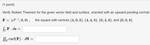 Verify Stokes' Theorem for the given vector field and | Chegg.com