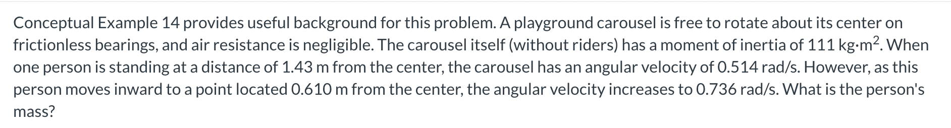 Solved Conceptual Example 14 provides useful background for | Chegg.com