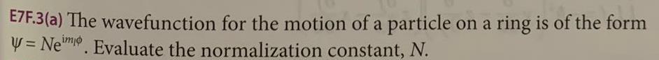 Solved E7F.3(a) The wavefunction for the motion of a | Chegg.com
