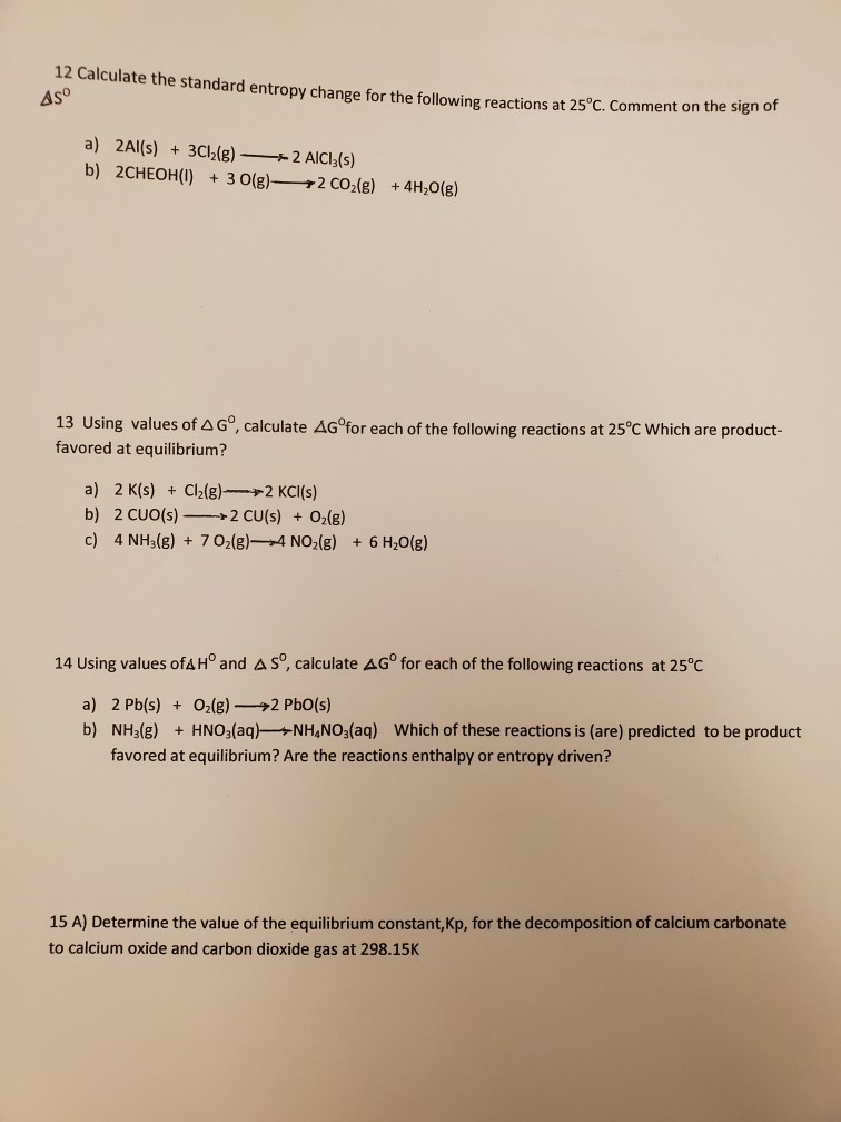 Solved e the standard entropy change for the following | Chegg.com