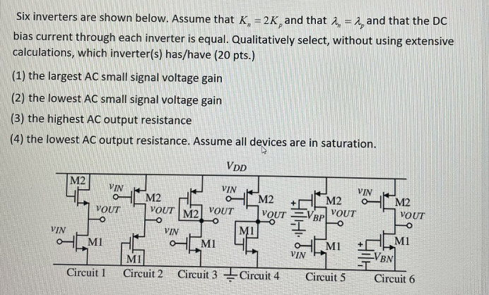 Solved Six inverters are shown below. Assume that Kn=2Kp and | Chegg.com