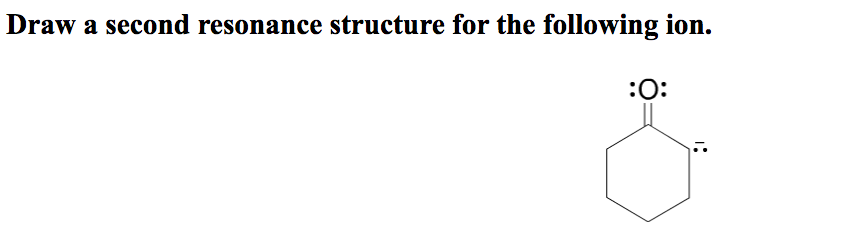 Solved Draw a second resonance structure for the following | Chegg.com