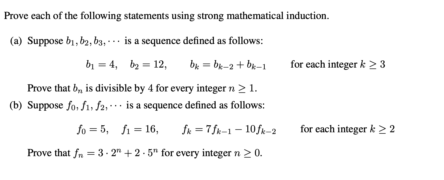 Solved Prove each of the following statements using strong | Chegg.com