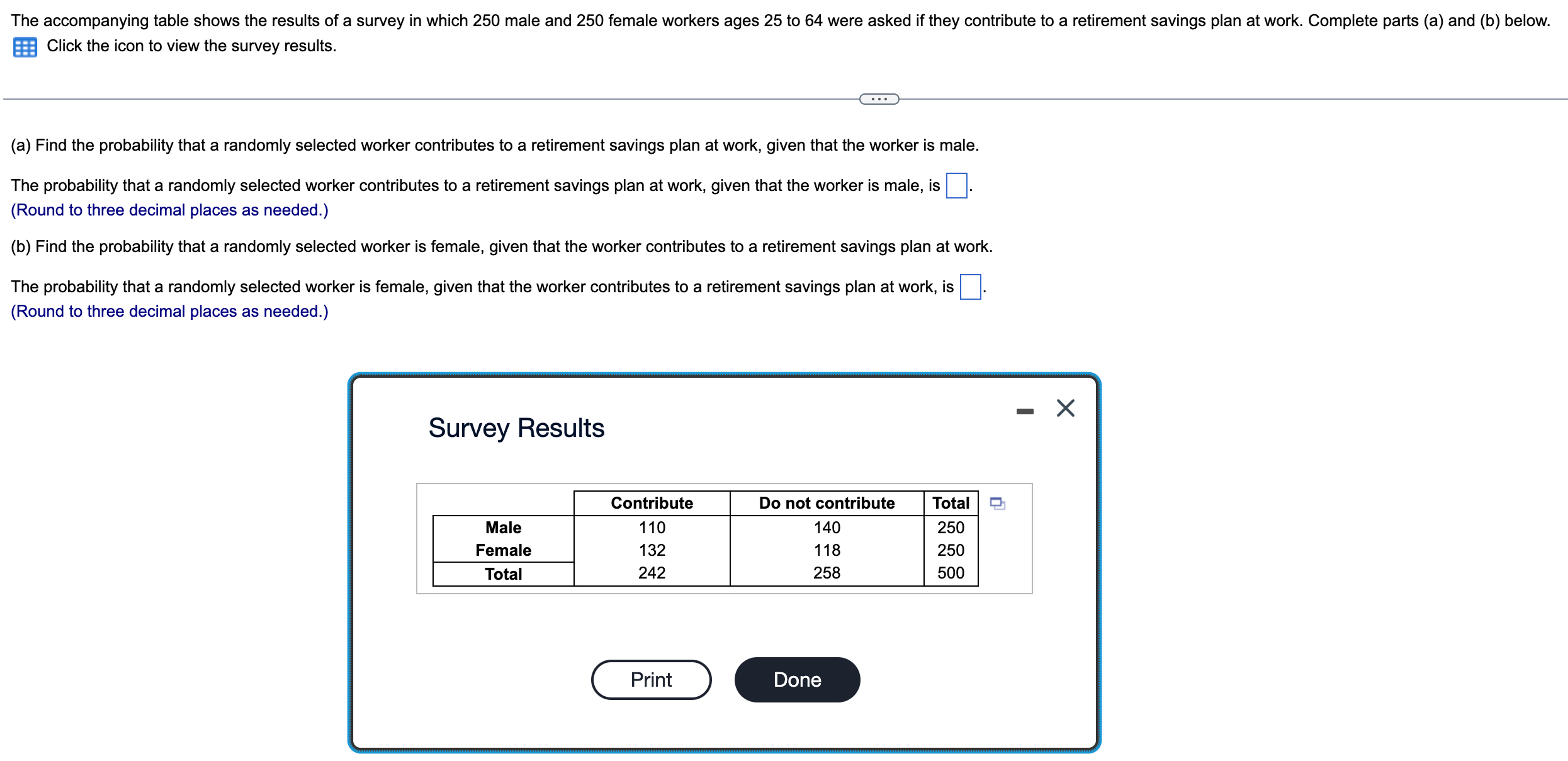 Solved The accompanying table shows the results of a survey | Chegg.com