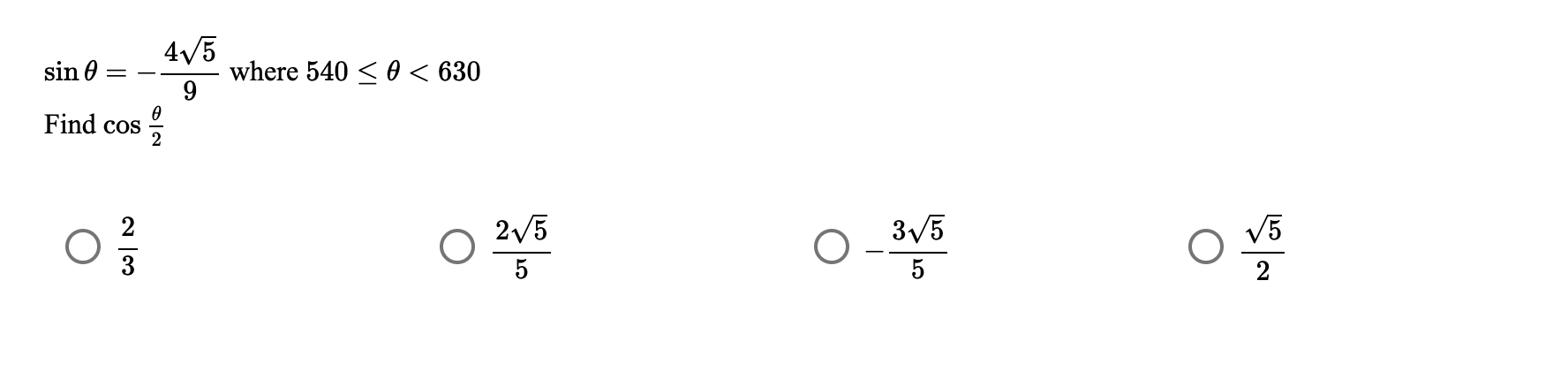 Solved 45 sin e where 540