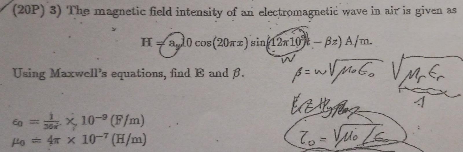 Solved (20P) 3) The magnetic field intensity of an | Chegg.com