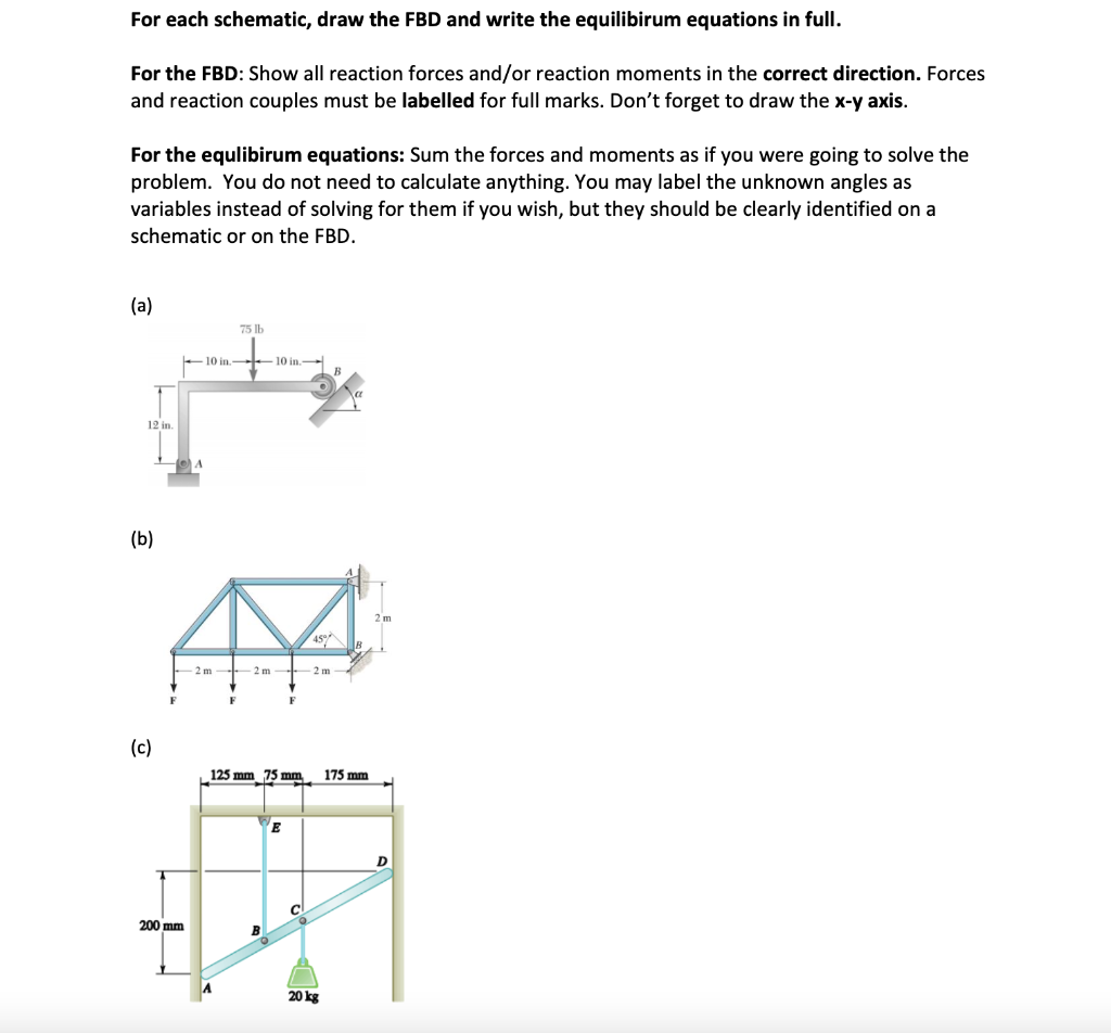 Solved For each schematic, draw the FBD and write the | Chegg.com