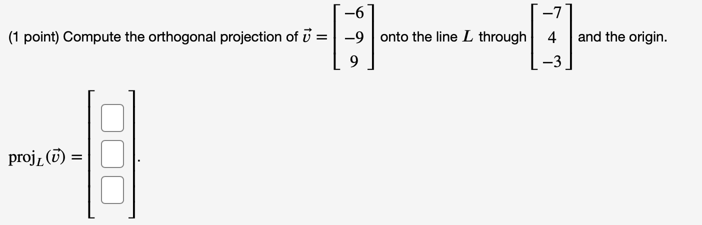 Solved Compute the orthogonal projection of | Chegg.com