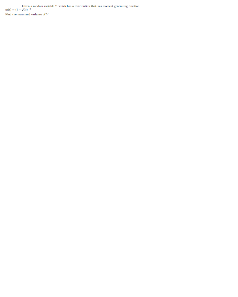 Solved Given a random variable Y which has a distribution | Chegg.com