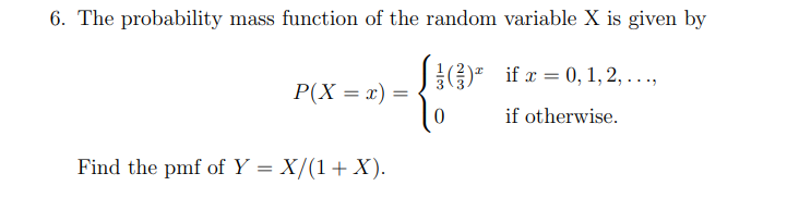 Solved 6. The probability mass function of the random | Chegg.com