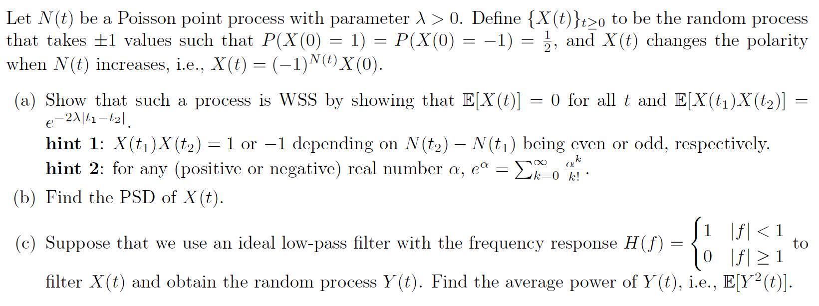 a = = = = = e = Let N(t) be a Poisson point process | Chegg.com