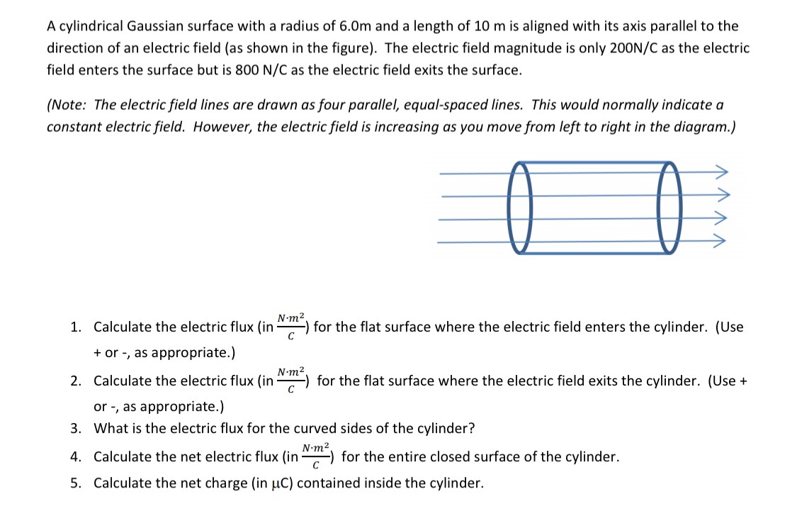 Solved A cylindrical Gaussian surface with a radius of 6.0m | Chegg.com