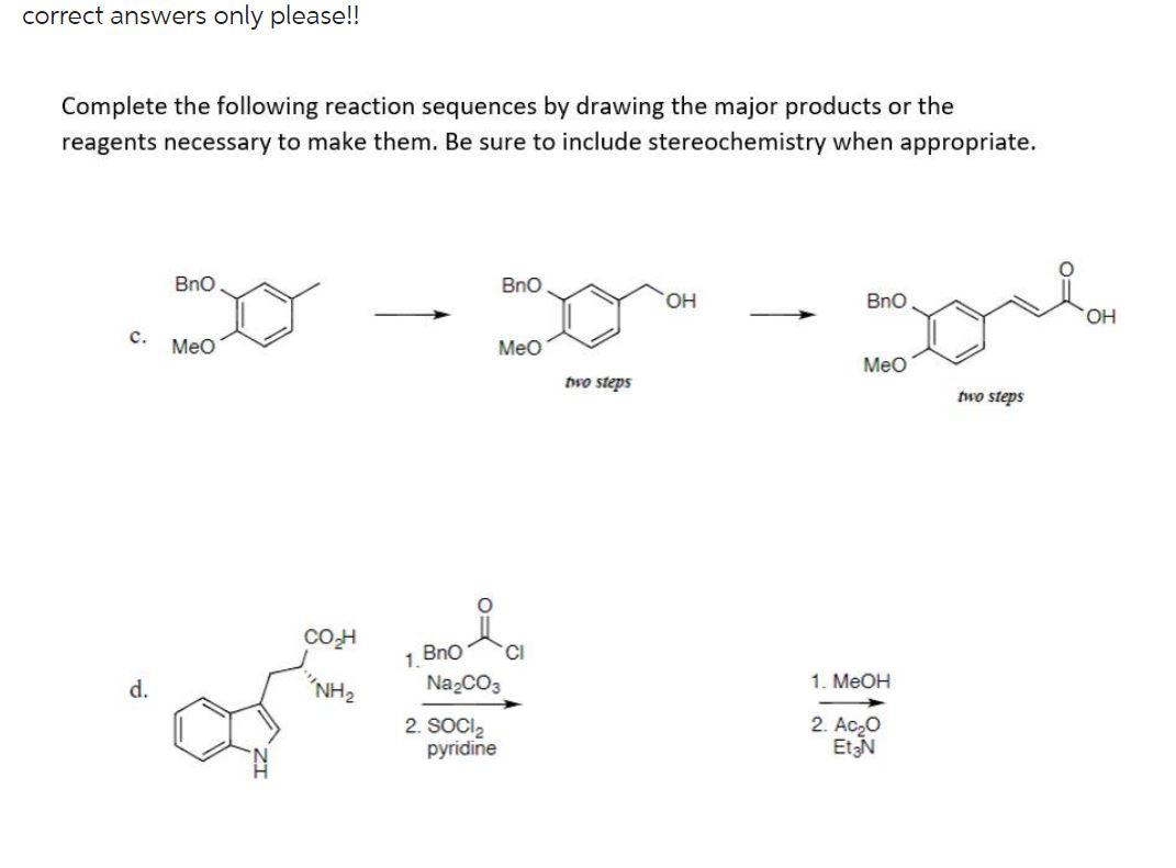 Solved For part c fill in the missing reagents to obtain the | Chegg.com