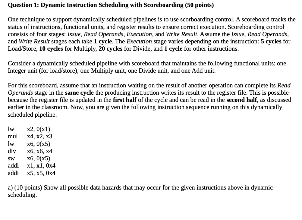 Solved Question 1: Dynamic Instruction Scheduling with | Chegg.com