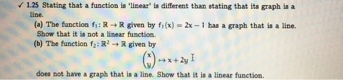 Solved 1.25 Stating that a function is 'linear' is different | Chegg.com