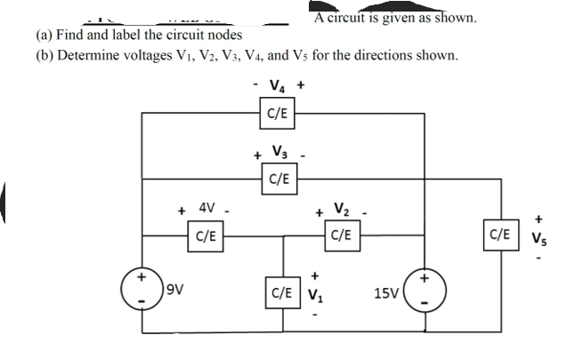 Solved (a) Find and label the circuit nodes (b) Determine | Chegg.com